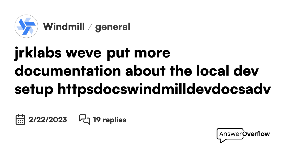 @jrklabs we've put more documentation about the local dev setup: https://docs.windmill.dev/docs ...