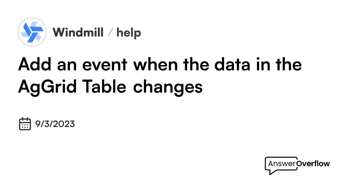 Add an event when the data in the AgGrid Table changes - Windmill
